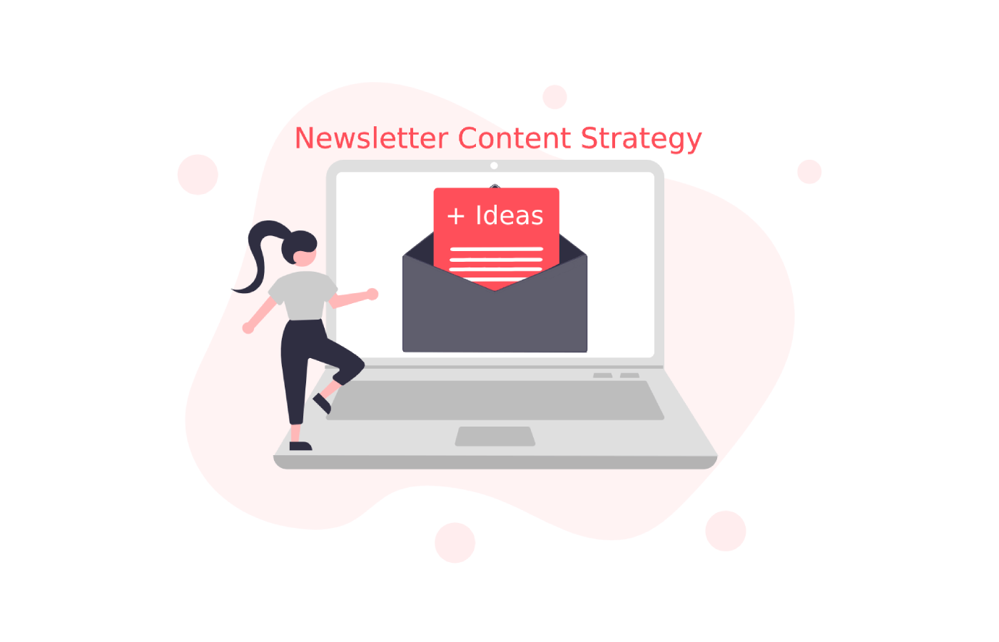 Newsletter Content Strategy Ideas Sender